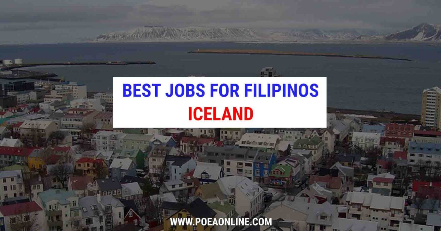 Top 10 Jobs in Iceland for Filipinos | POEA Online