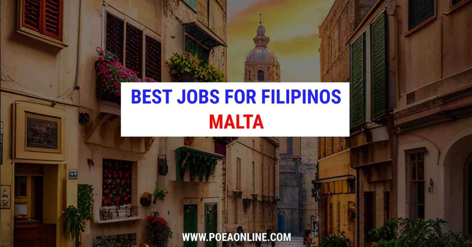 Top 10 Jobs in Malta for Filipinos | POEA Online